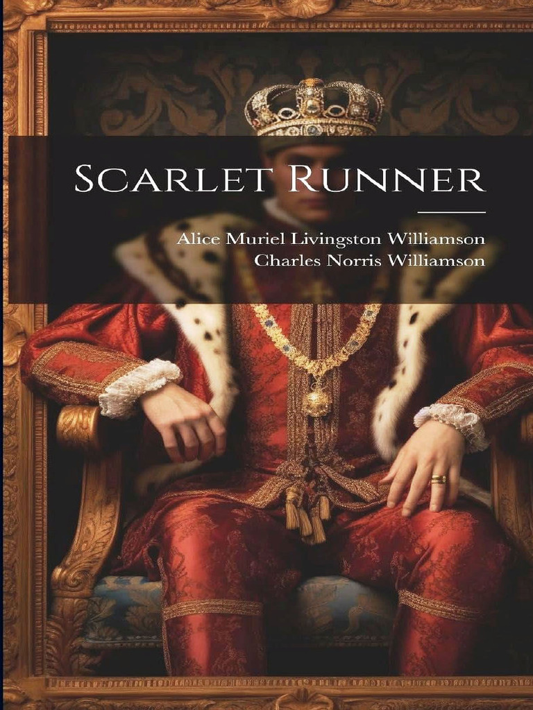 The Scarlet Runner (1906-07) by The Williamsons | PDF | Smile