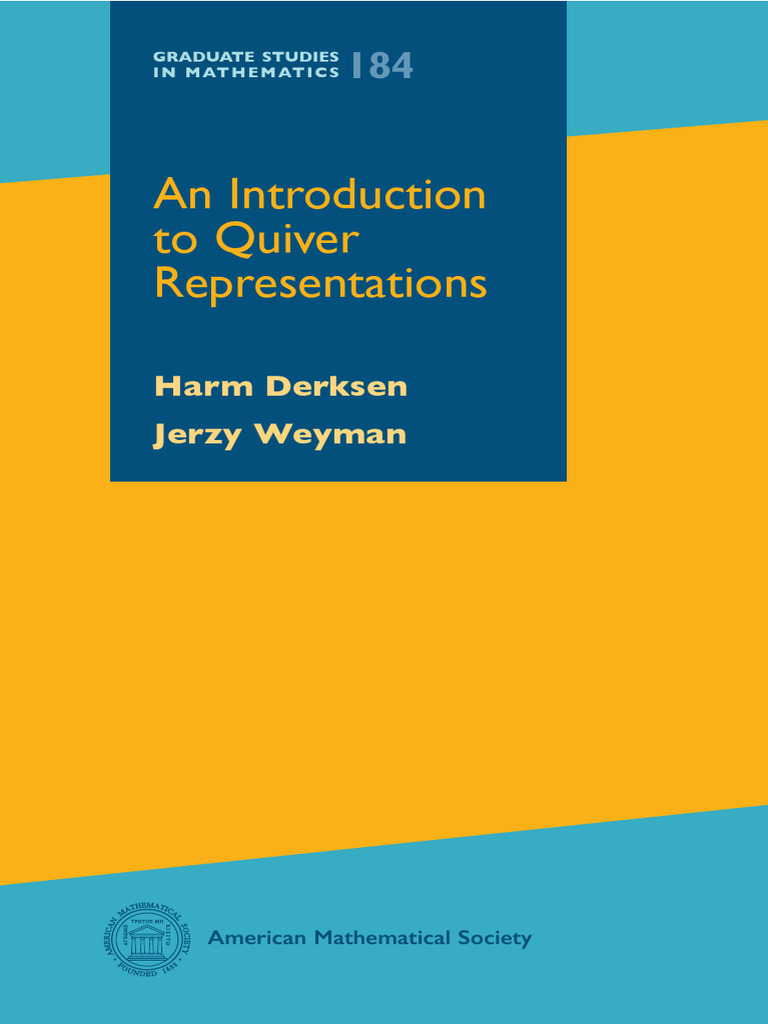 Harm Derksen - Jerzy Weyman - An Introduction To Quiver Representations ...