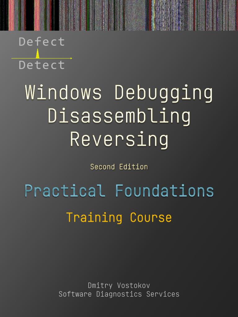Practical Foundations Of Windows Debugging Disassembling Reversing Pdf Pointer Computer 