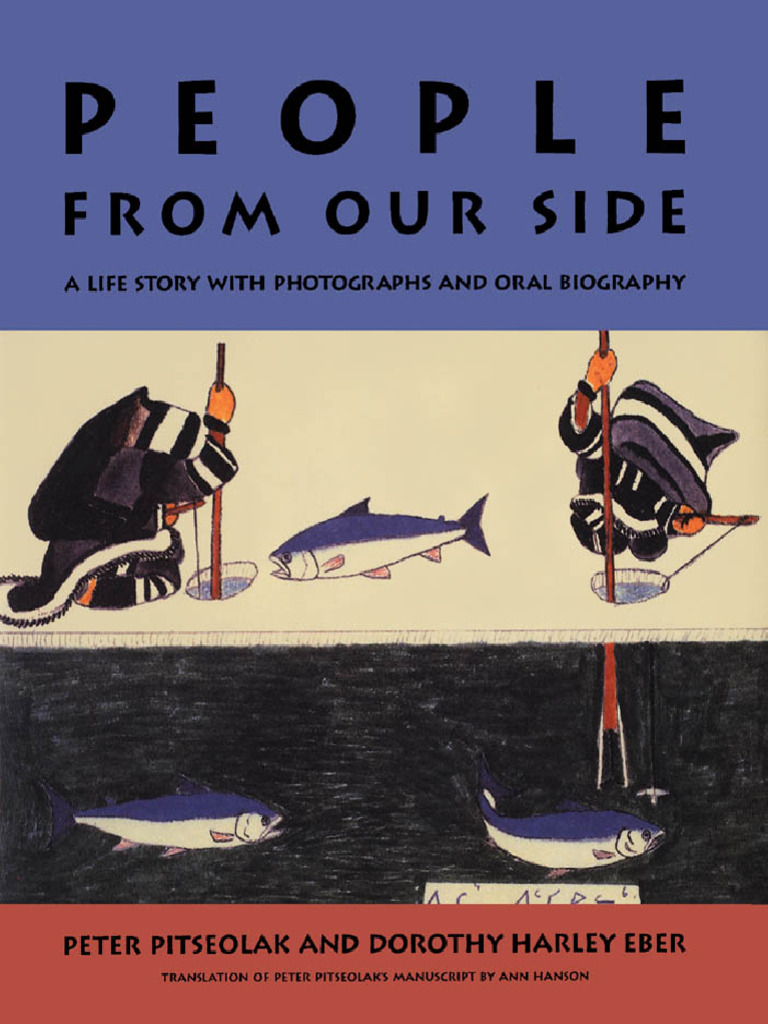 Eber, Dorothy H. - Hanson, Ann - Pitseolak, Peter - People From Our ...