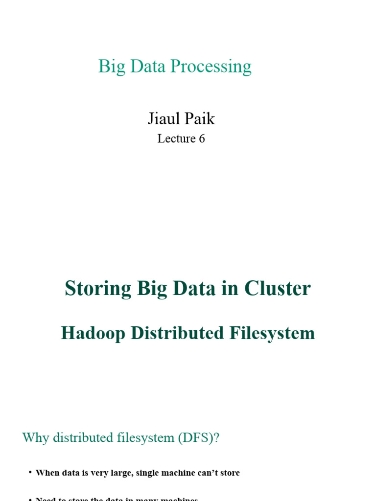 BDP 2024 06 | PDF | Apache Hadoop | File System