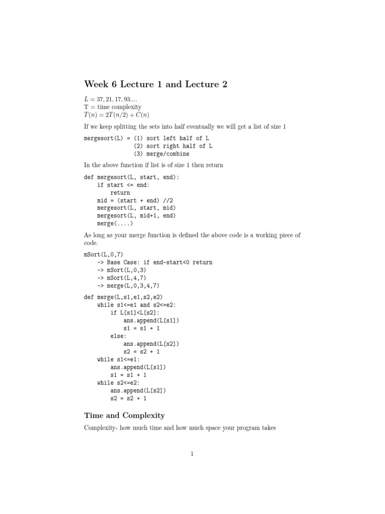 Week 6 Lecture 1 and Lecture 2: L 37, 21, 17, 93.... T (N) 2T (n/2) + C (N) | PDF