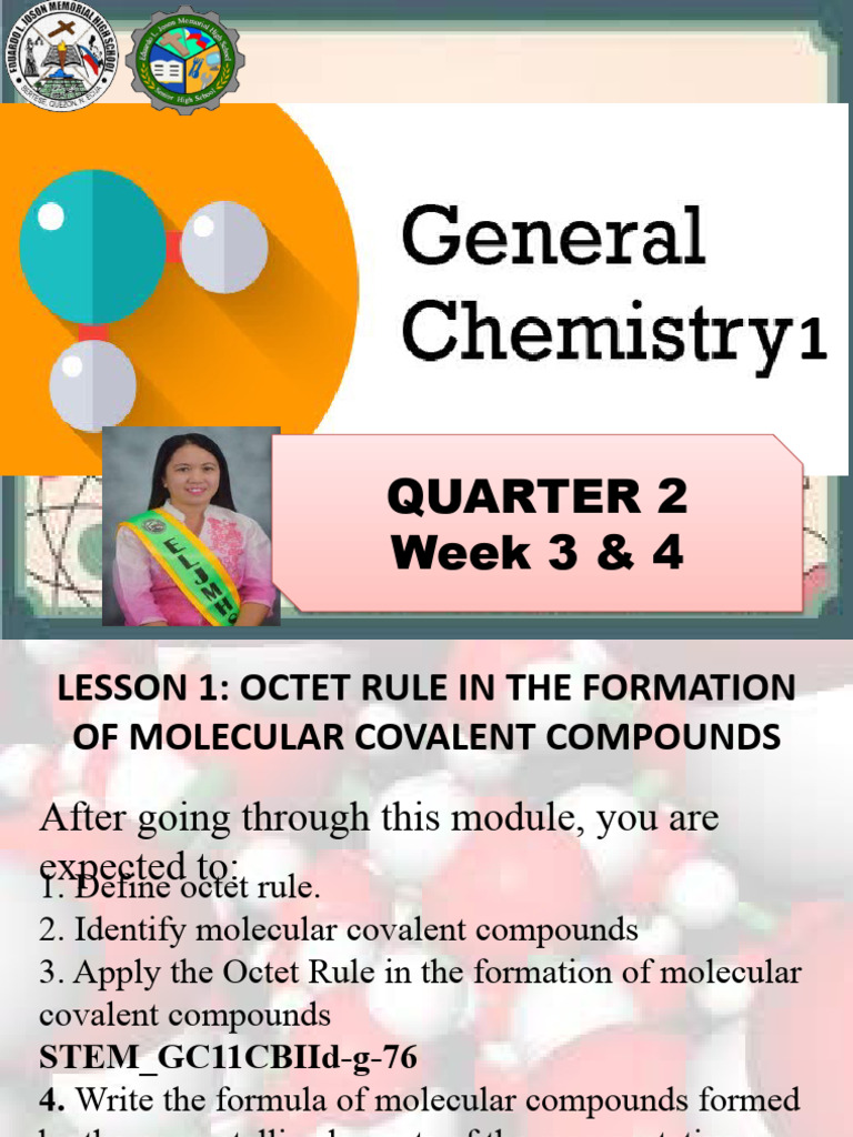 S q2 Week 34 PPTX Gen - Chem. | PDF | Chemical Bond | Chemical Compounds
