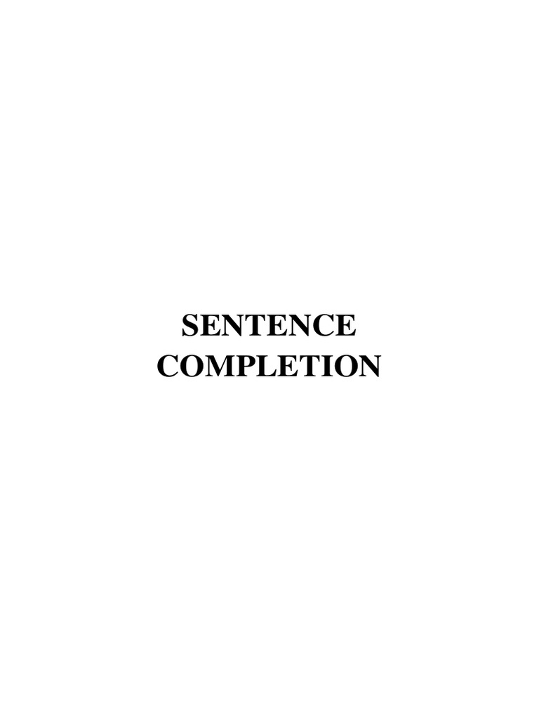 Sentence Completion | PDF | Grammatical Tense | Verb