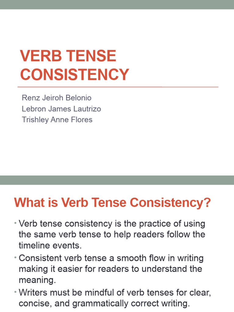 Verb Tense Consistency | PDF | Grammatical Tense | Perfect (Grammar)