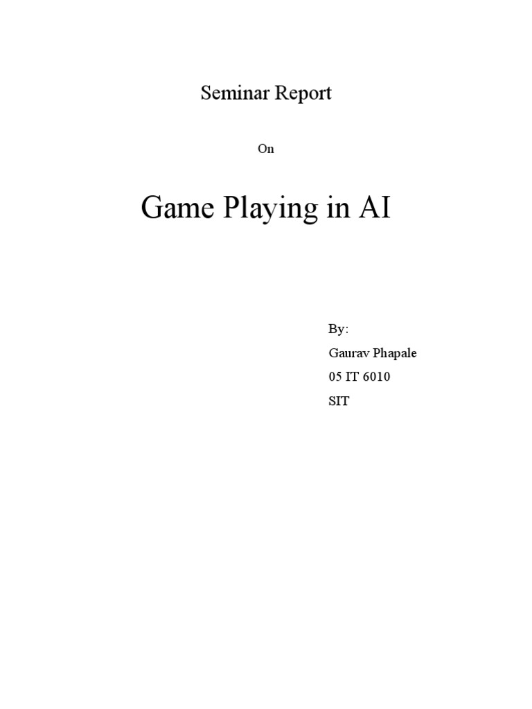 Game Playing in Artificial Intelligence | PDF | Game Theory ...