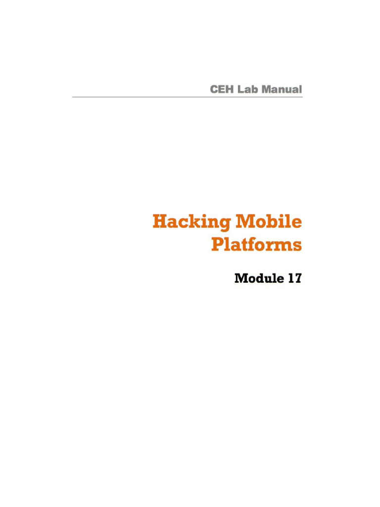 CEHv10 Module 17 Hacking Mobile Platforms | PDF