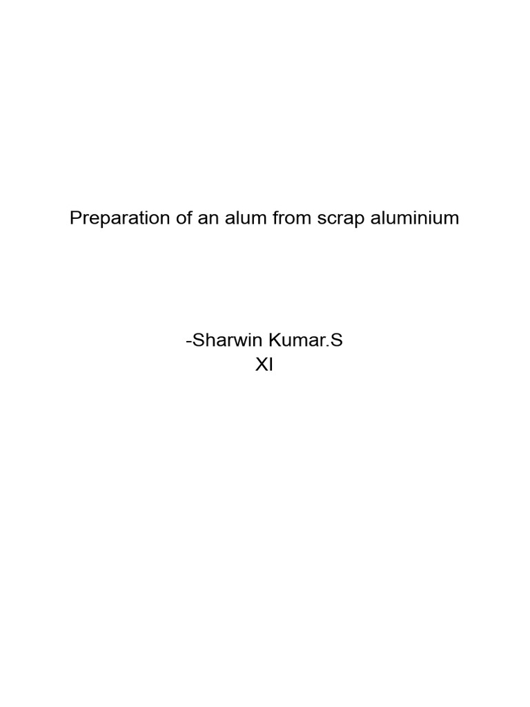 Preparation of An Alum From Scrap Aluminium | PDF | Aluminium | Organic ...