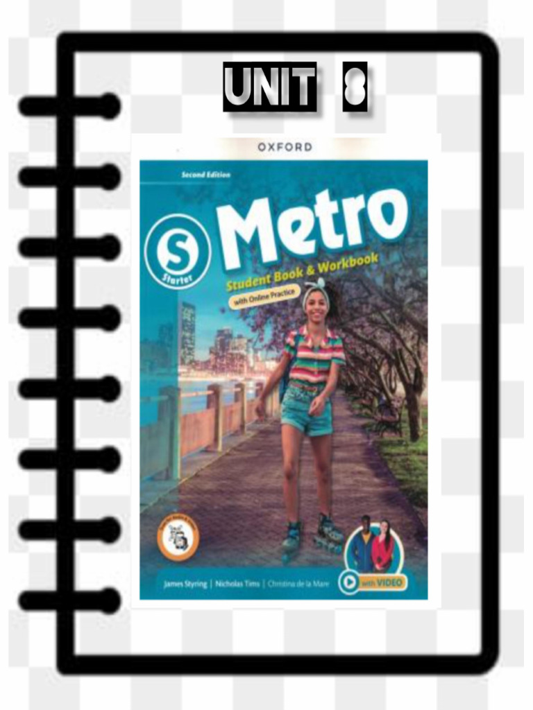Unit 8 Metro Starter 2nd Edition | PDF