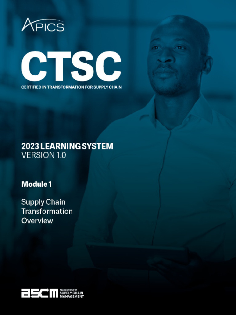 CTSC Module 1 - Supply Chain Tra - Apics | PDF | Supply Chain ... CTSC Module 1 - Supply Chain Tra - Apics | PDF | Supply Chain ...