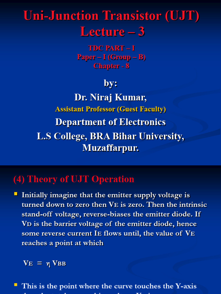 Uni-Junction Transistor (UJT), Lecture - 3, TDC Part - I, Paper - I, (Group - B), Chapter - 8 ...