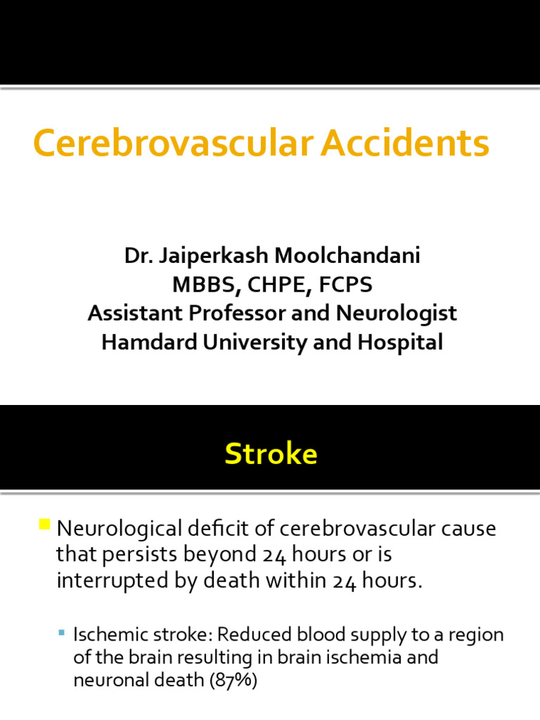 Lecture 3 - Stroke - Highlights On Pathophysiology, Clinical Presentation | PDF | Stroke | Ischemia