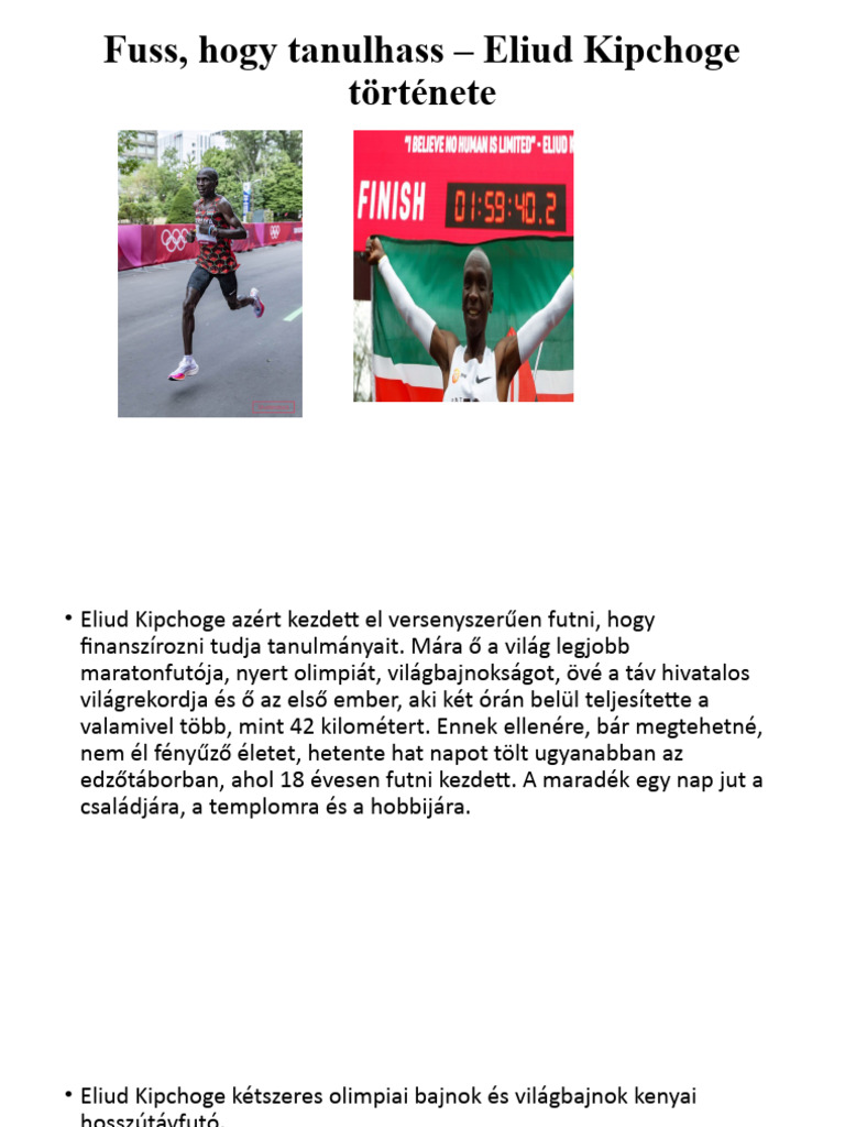 Fuss Hogy Tanulhass Eliud Kipchoge Története Magyar Házi | PDF