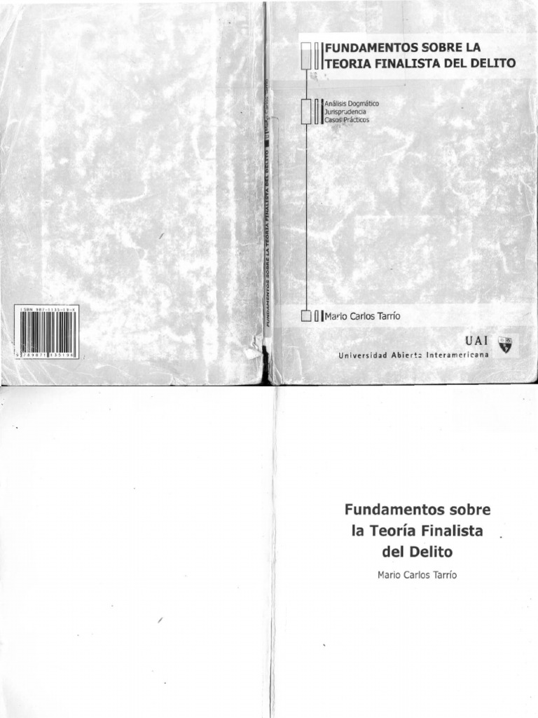 Tarrío, Mario C.-Fundamentos Sobre La Teoría Finalista Del Delito-C2003 ...
