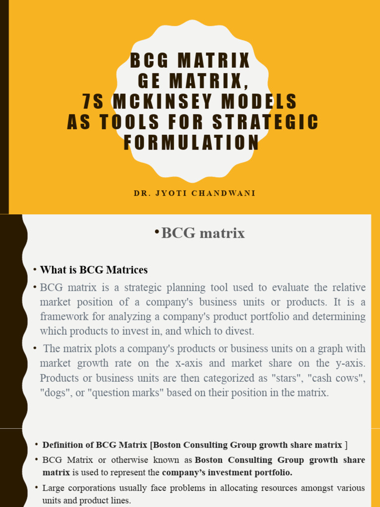 BCG Matrix GE Matrix, 7S McKinsey Models as Tools for Strategic Formulation | PDF | Strategic ...