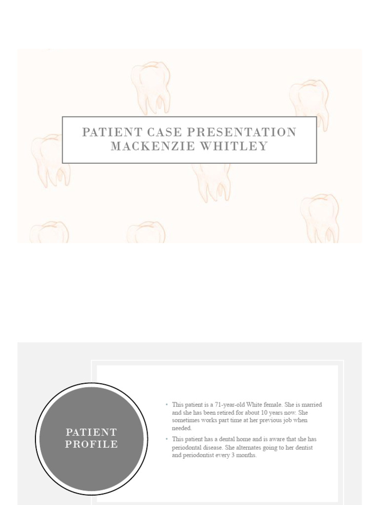 Patient Case Presentation | PDF | Periodontology | Mouth