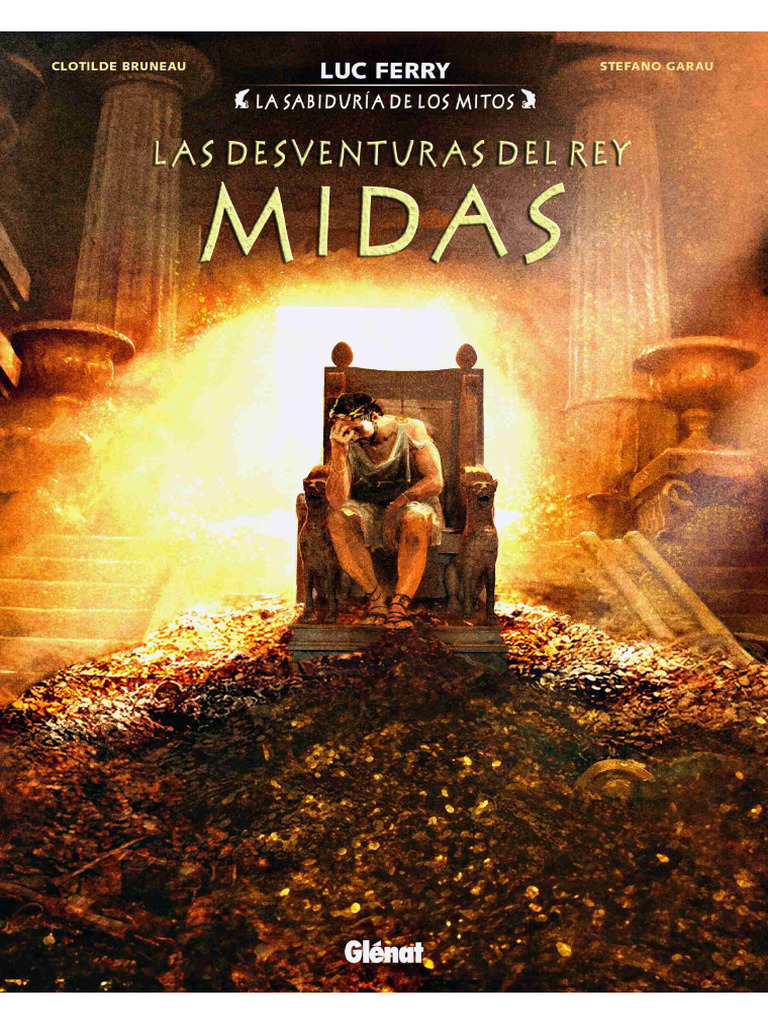 Las Desventuras Del Rey MidasLa Sabiduría de Los Mitos | PDF