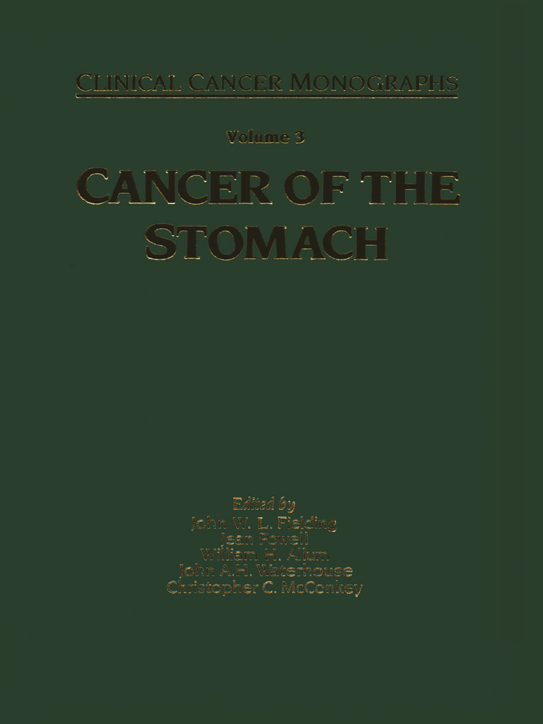 (Clinical Cancer Monographs) John W. L. Fielding MD, FRCS, Jean Powell ...
