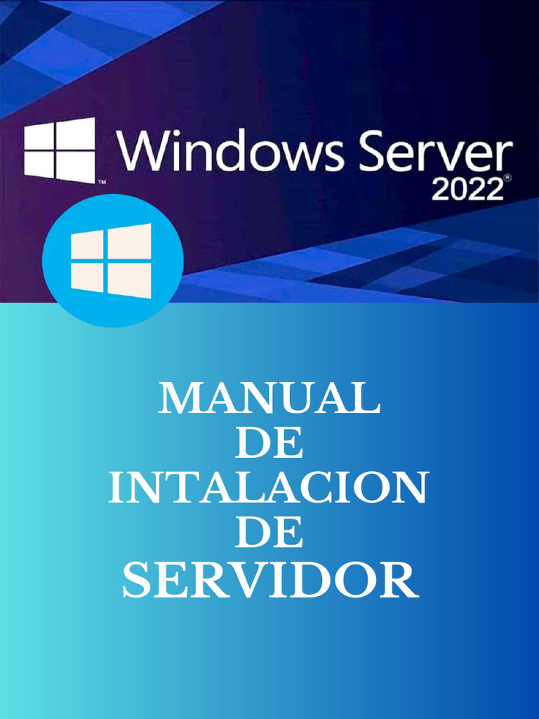 Manual de Instalación Windows Server 2022 | PDF | Microsoft Windows ...