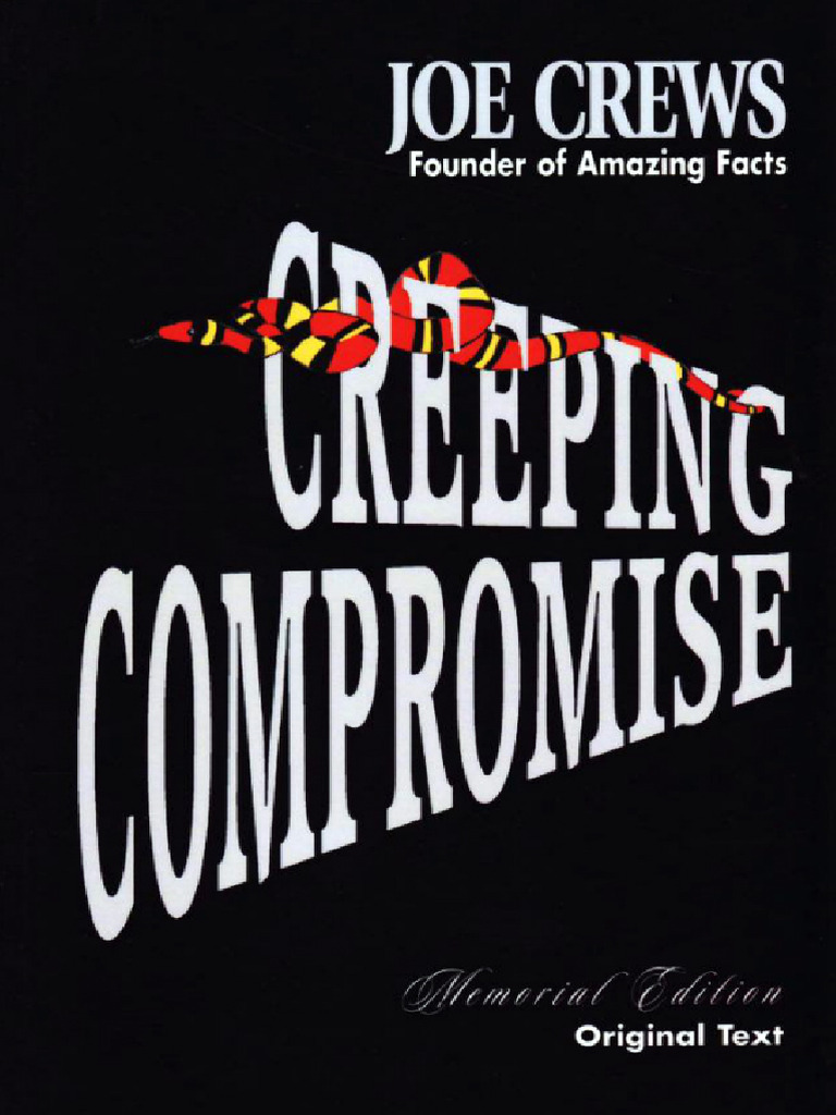 Creeping Compromise - Joe Crews - 2009 - Anna's Archive | PDF ...