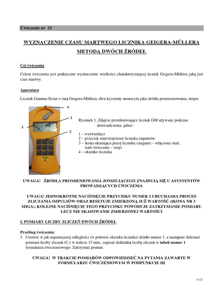 Ćwiczenie 21 Wyznaczenie Czasu Martwego Licznika Geigera-Mullera Metodą ... Ćwiczenie 21 Wyznaczenie Czasu Martwego Licznika Geigera-Mullera Metodą ...