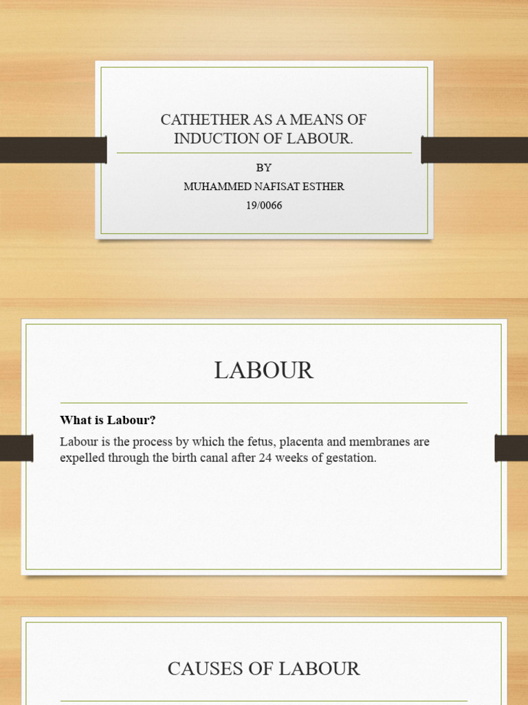 Foley Catheter for Labor Induction | PDF | Childbirth | Maternal Health