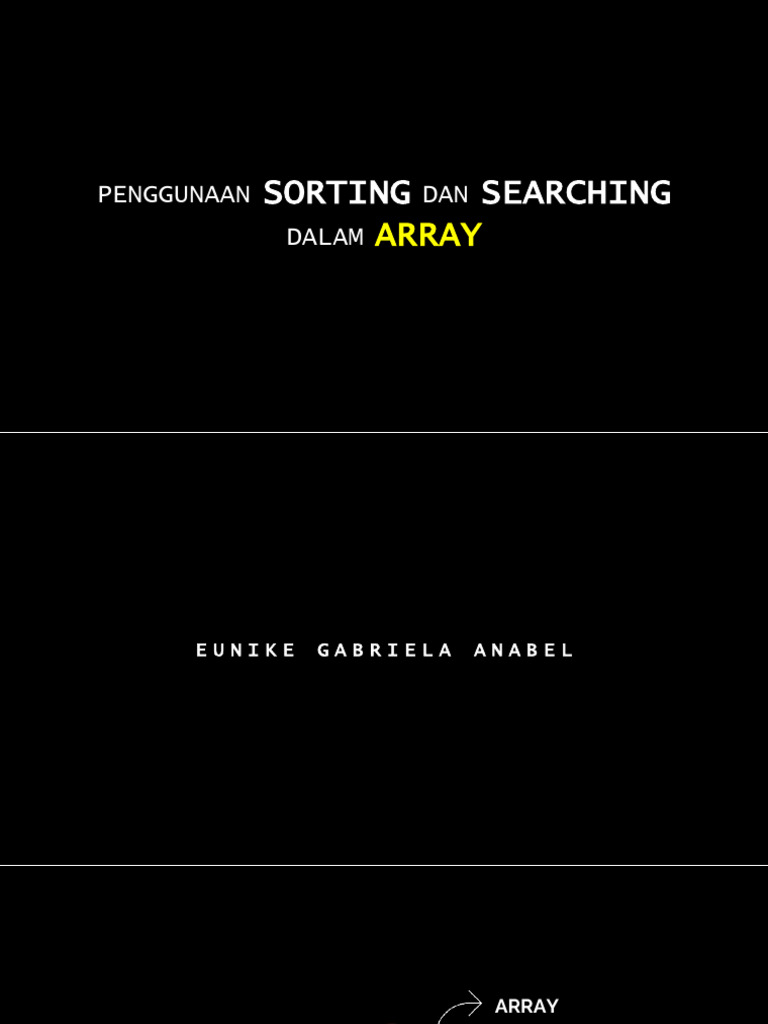 Eunike Gabriela Anabel - X-6 - Informatika - Penggunaan Sorting Dan Searching Dalam Array | PDF
