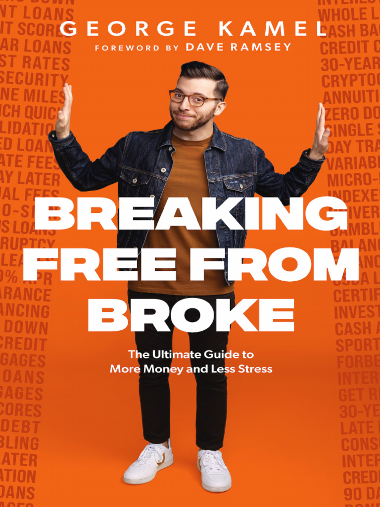 Breaking Free From Broke - George Kamel | PDF | Credit | Finance ...