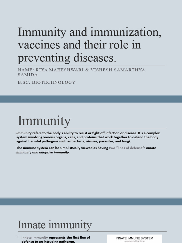 Immunity and immunization, vaccines and their role in prevention of ...