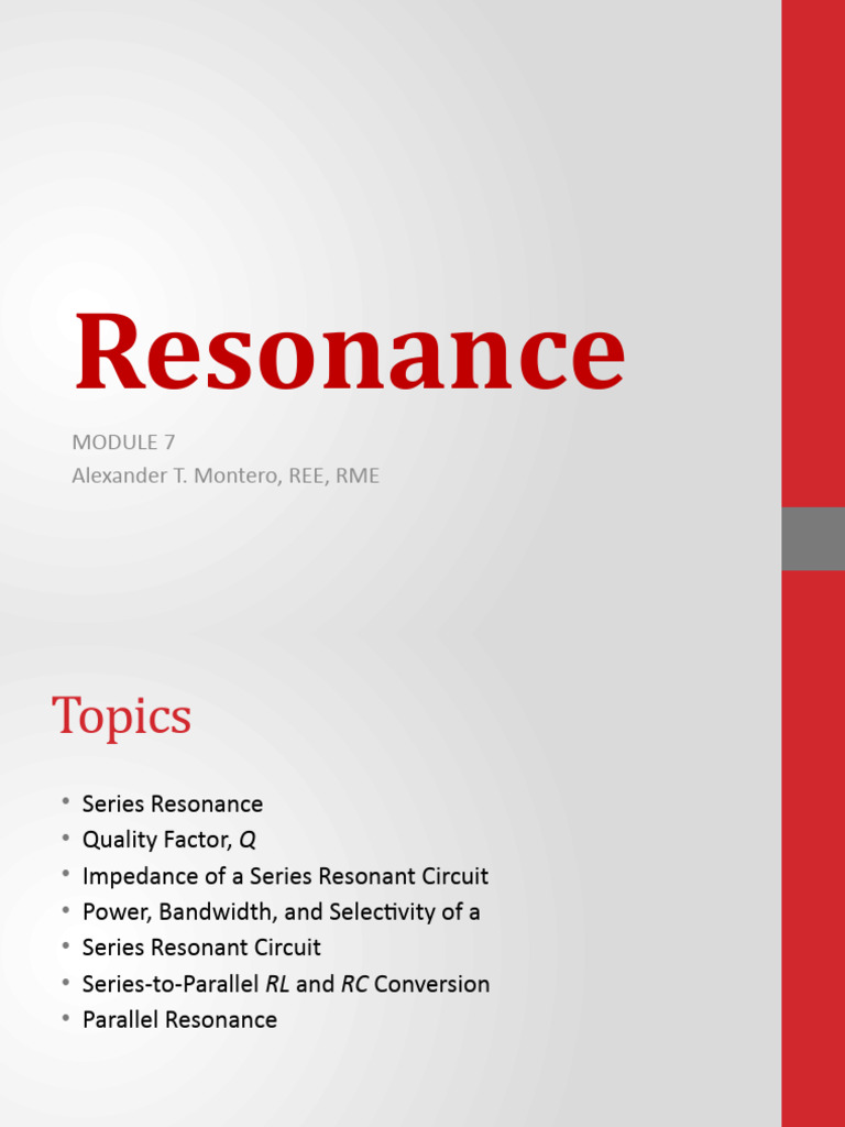 Module7 Resonance | PDF | Resonance | Electrical Impedance