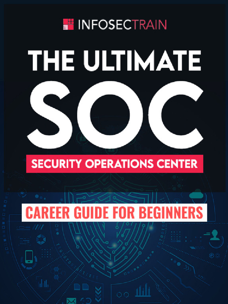 The Ultimate SOC Guide for Beginners | PDF | Security | Computer Security