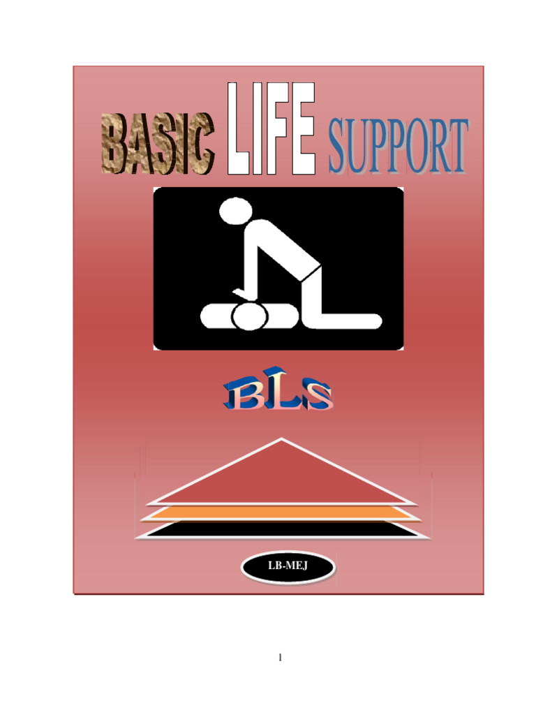 Bls | PDF | Cardiopulmonary Resuscitation | Cardiac Arrest