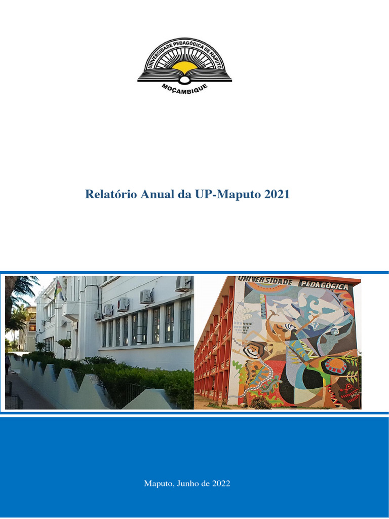 Relatrio Anual Da UP-Maputo 2021 - Verso Revista I | PDF | Pedagogia ...