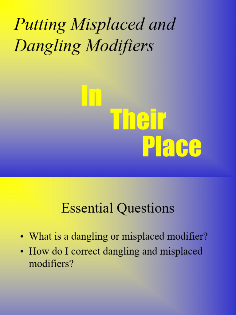 Misplaced and Dangling Modifiers PowerPoint | PDF | English Grammar | Language Mechanics