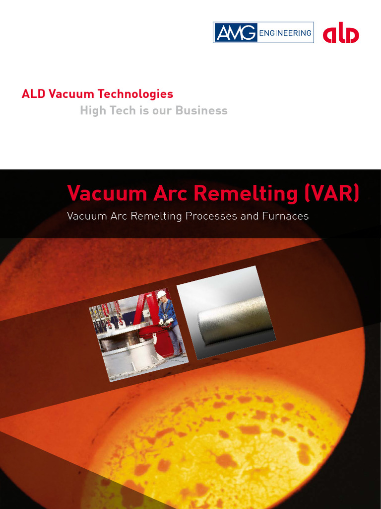 VAR Vacuum Arc Remelting 2019.05 EN | PDF | Ingot | Steel