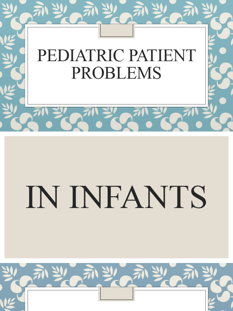 Pediatric Patient Problems | PDF | Medical Specialties | Human Diseases ...