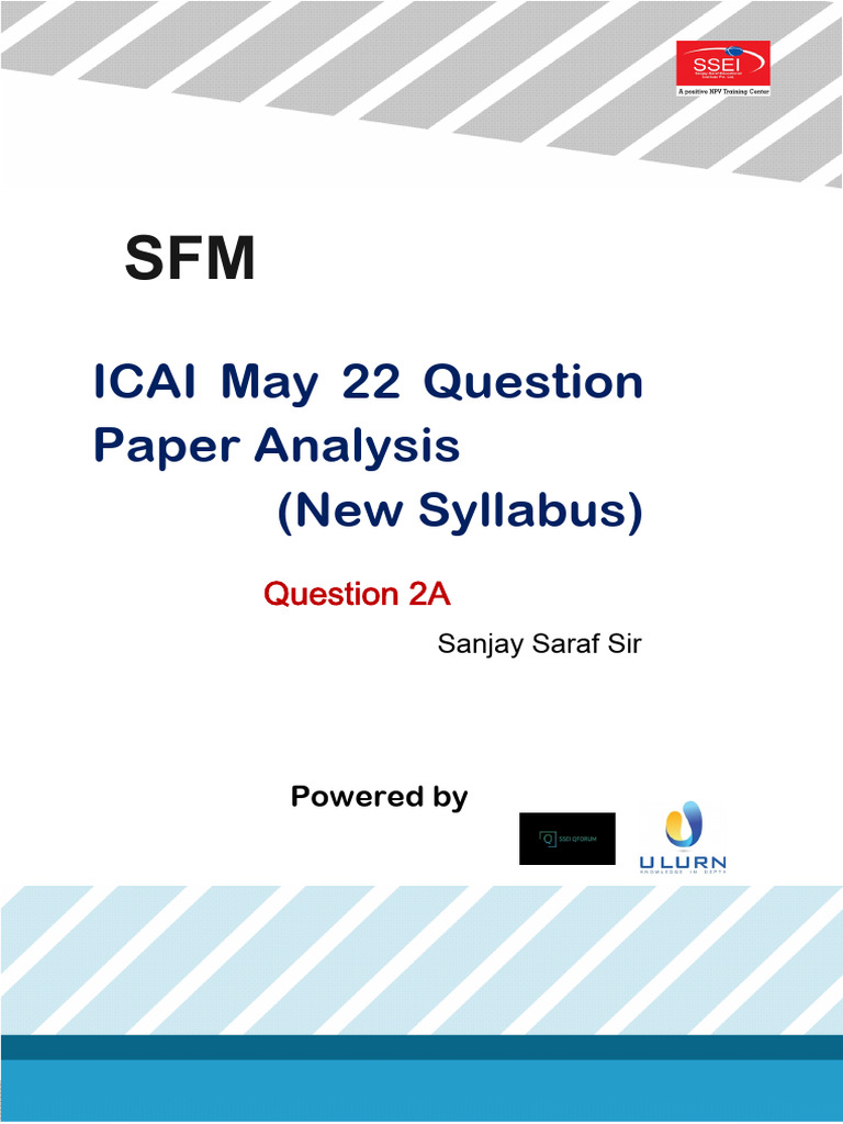 SFM May 2022 Paper Analysis-New Syllabus-Question 2a | PDF | Yield (Finance) | Investing