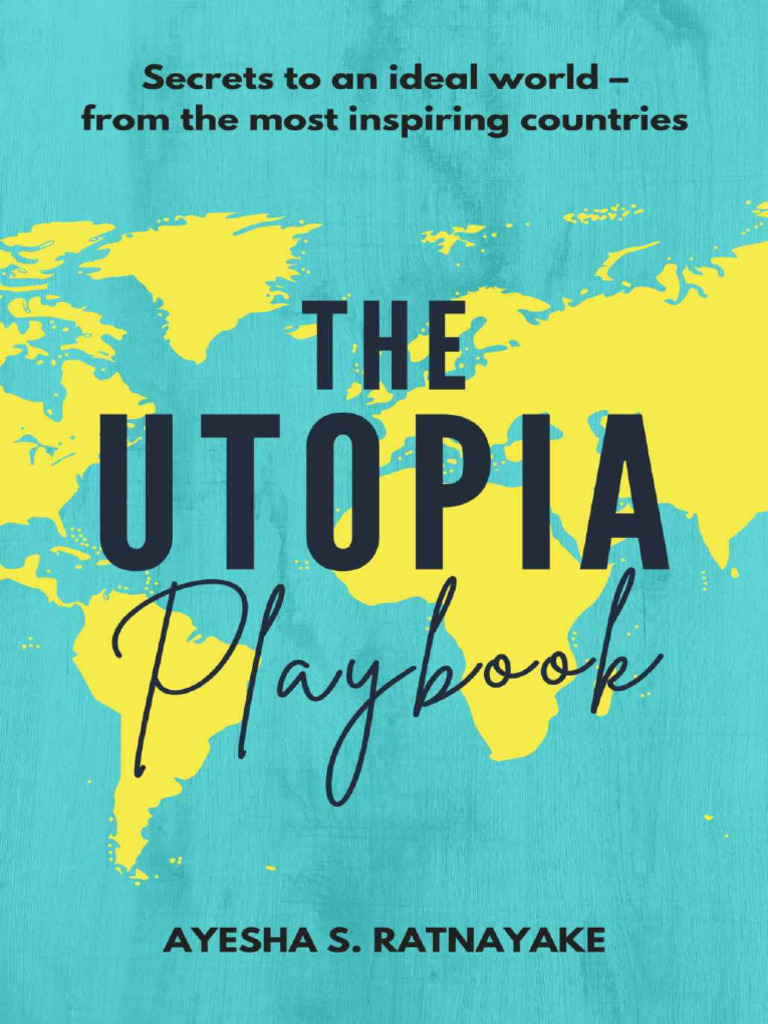 The Utopia Playbook - Secrets To An Ideal World | PDF | Tobacco Smoking | Addiction