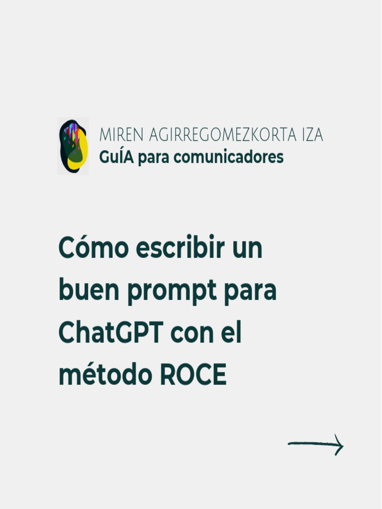 Escribir prompts efectivos con ROCE | PDF | Crecimiento personal y ...