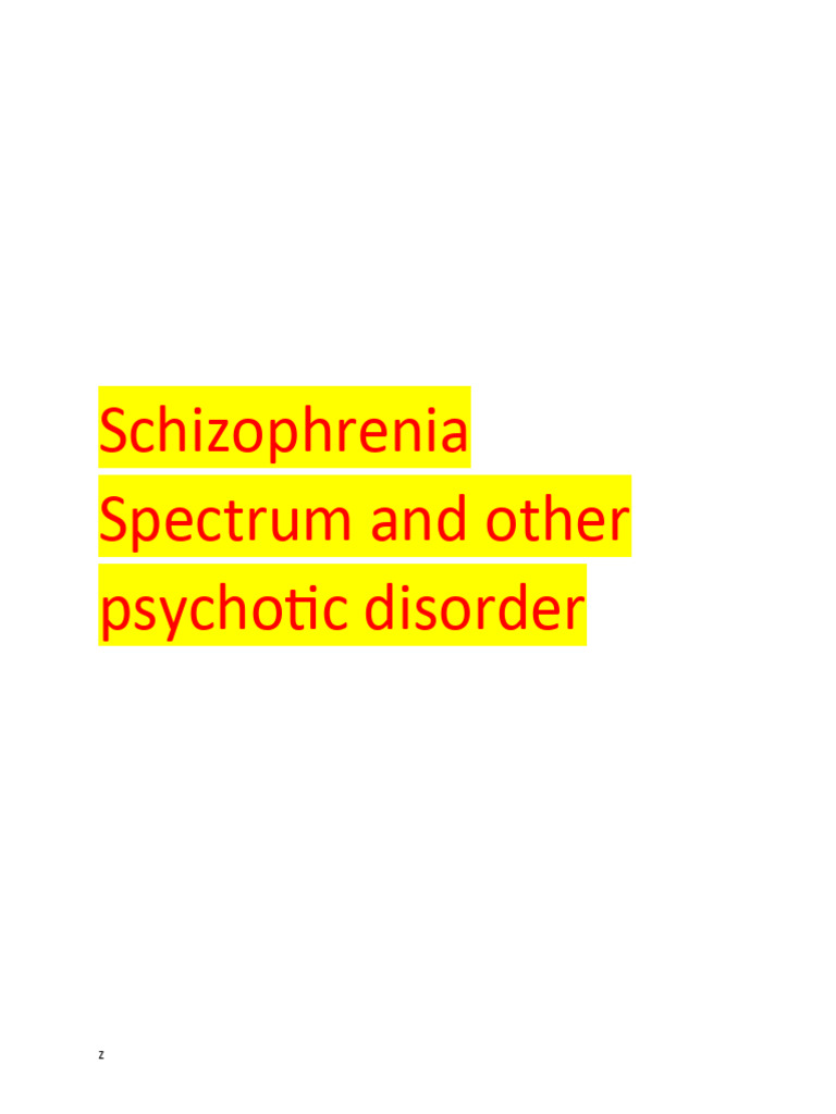 Schizophrenic Spectrum Disorder | PDF | Psychosis | Delusion