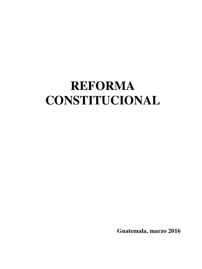 Guia de La Reforma Constitucional | PDF | Constitución | Estado (política)