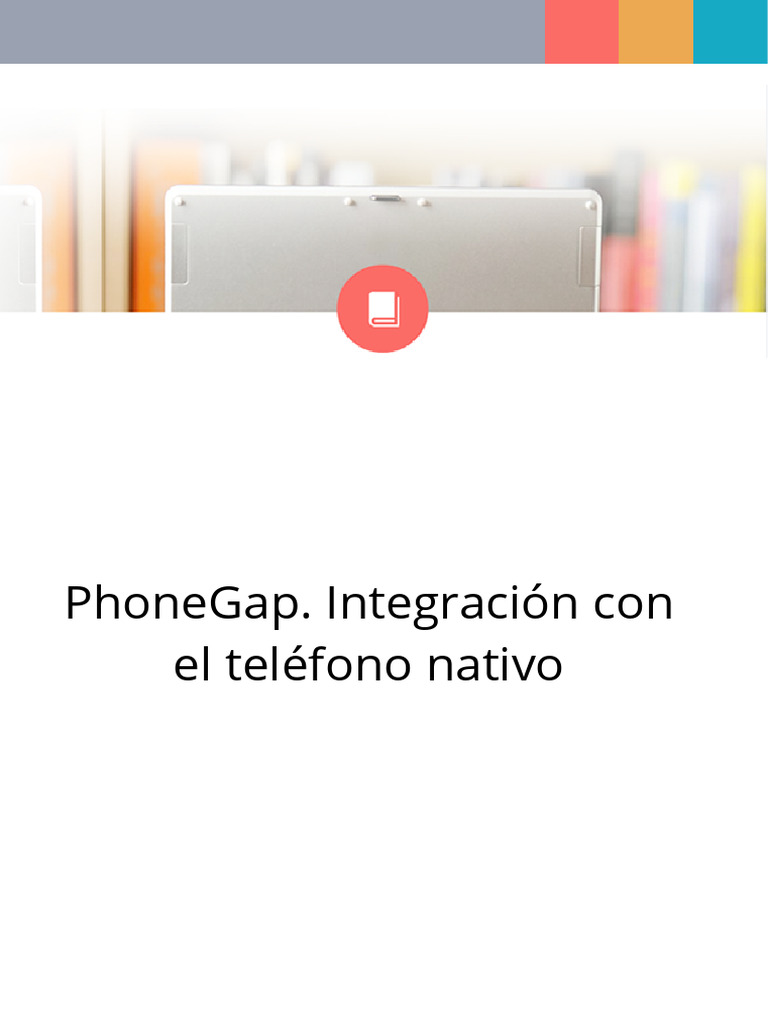 Integración de PhoneGap con Nativos | PDF | Aplicación movil | Script Java