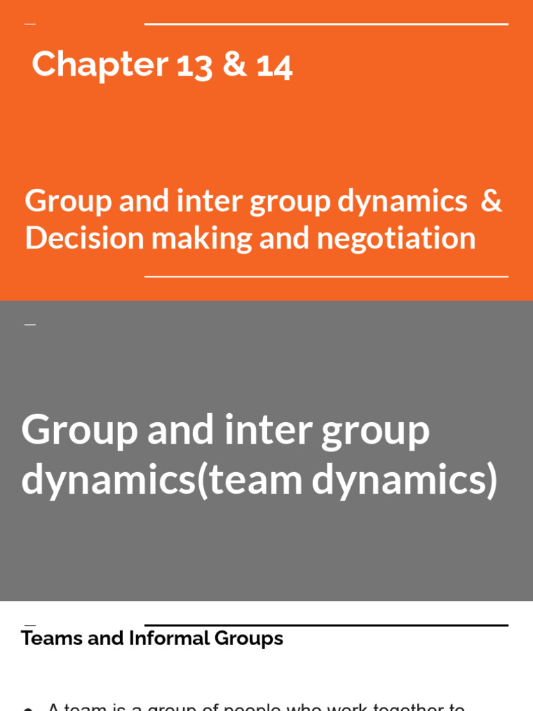 Chapter 13 & 14 Group and Inter Group Dynamics & Decision Making and ...