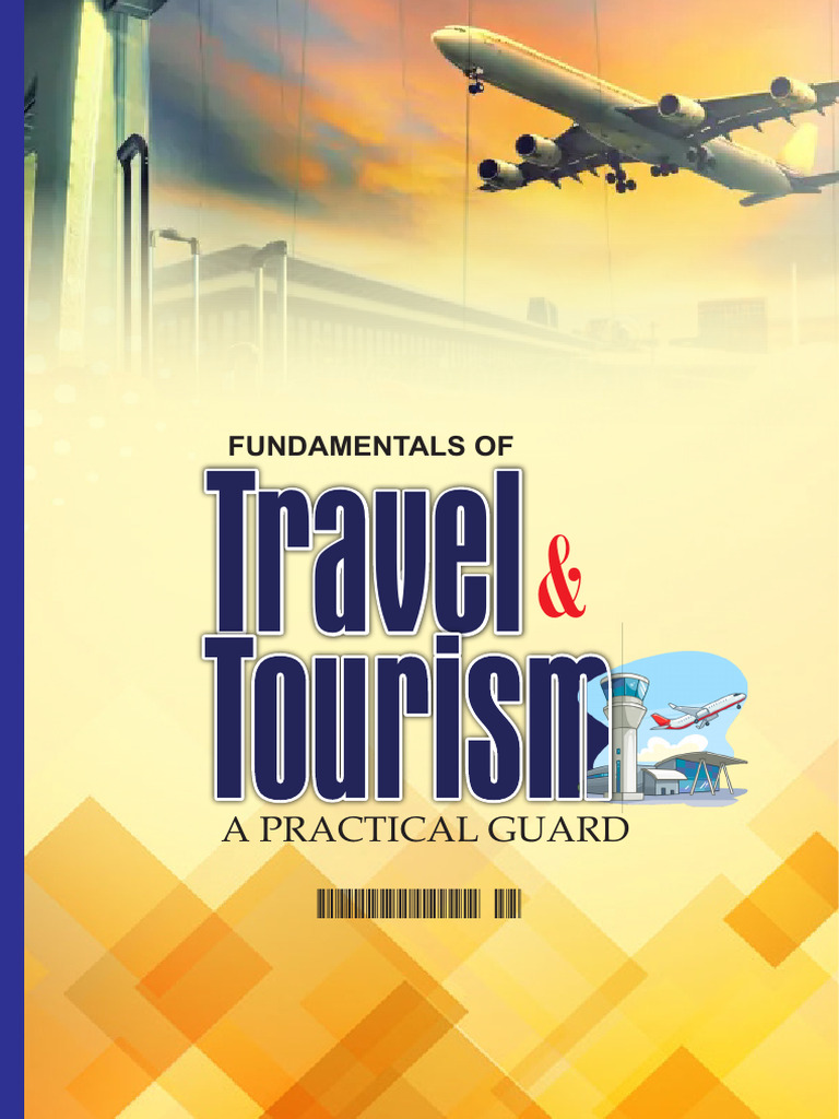 Fundamentals of Travel & Tourism CHAPTER ONE | PDF | Transport