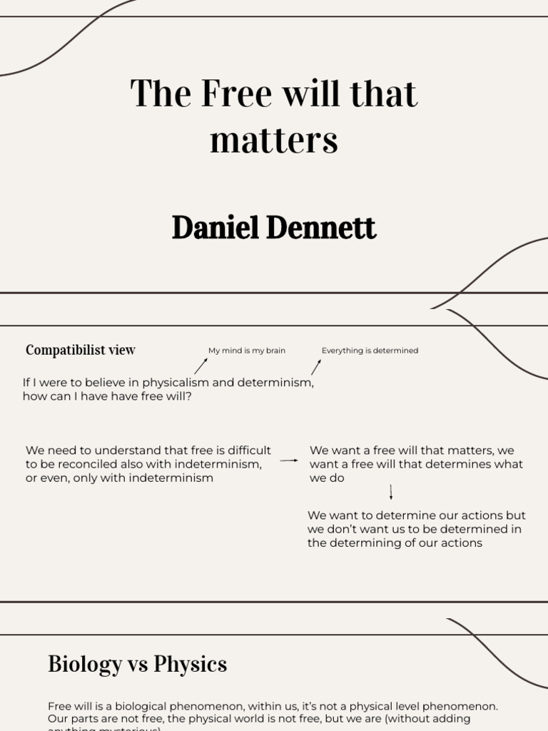 Dennett's Compatibilism on Free Will | PDF | Free Will | Determinism