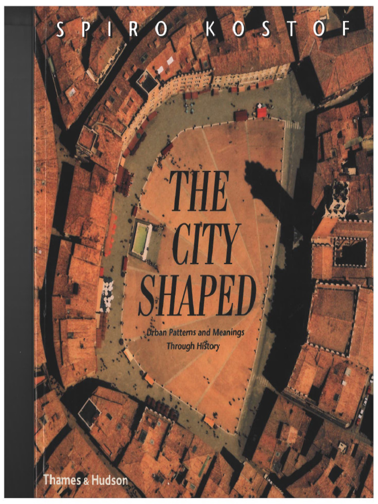 Sách - The City Shaped - What Is A City - Spiro Kostof - 1991 ...