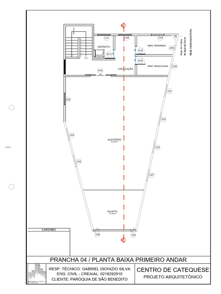Prancha 04 / Planta Baixa Primeiro Andar: Resp. Técnico: Gabriel Dionizio Silva ENG. CIVIL ...