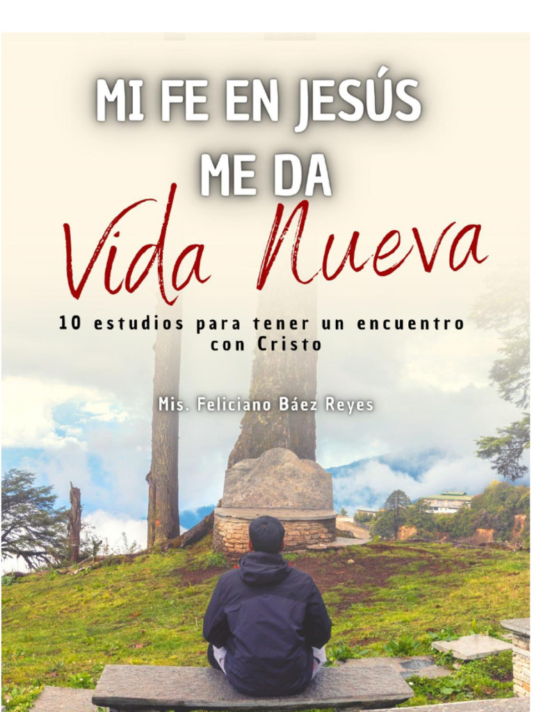 Mi Fe en Cristo Me Da Vida Nueva | PDF