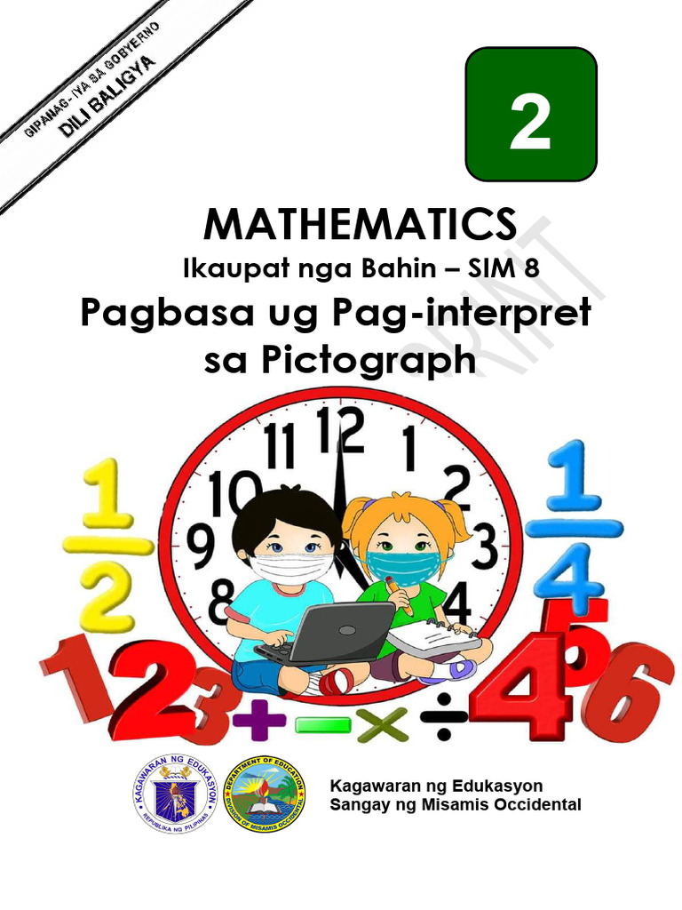 Math2 - q4 - Sim8 - Pagbasa Ug Pag Interpret Sa Pictograph - v5 | PDF