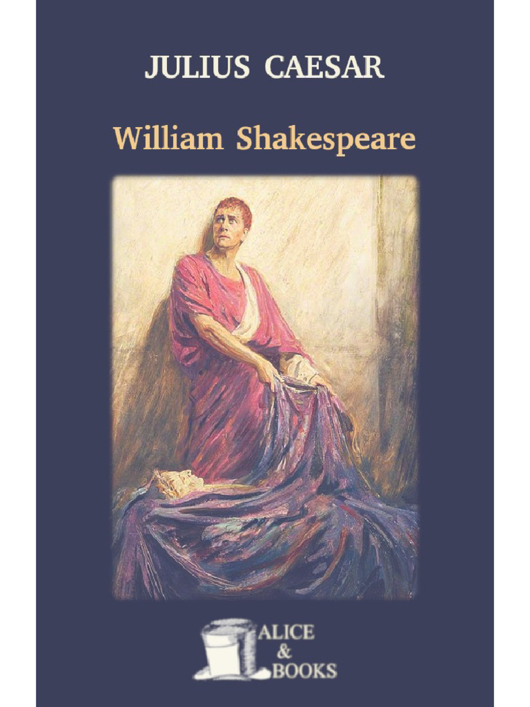 Julius Caesar-William Shakespeare | PDF | Mark Antony | Julius Caesar